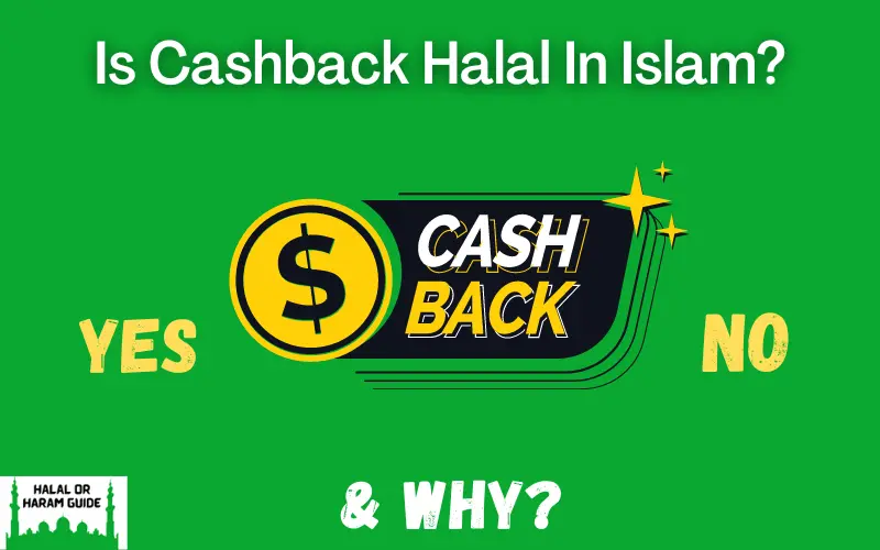 Is Cashback Halal Or Haram In Islam 